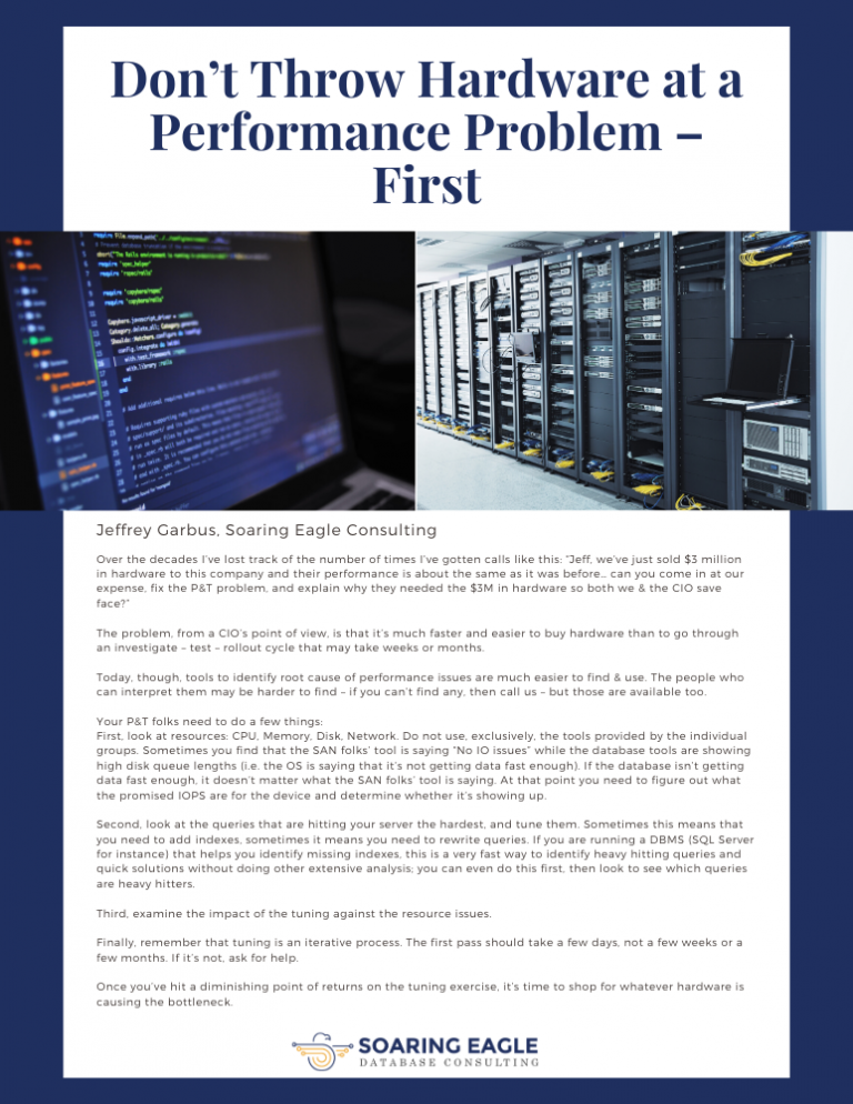 Don't Throw Hardware at a Performance Problem | Soaring Eagle Data Solutions