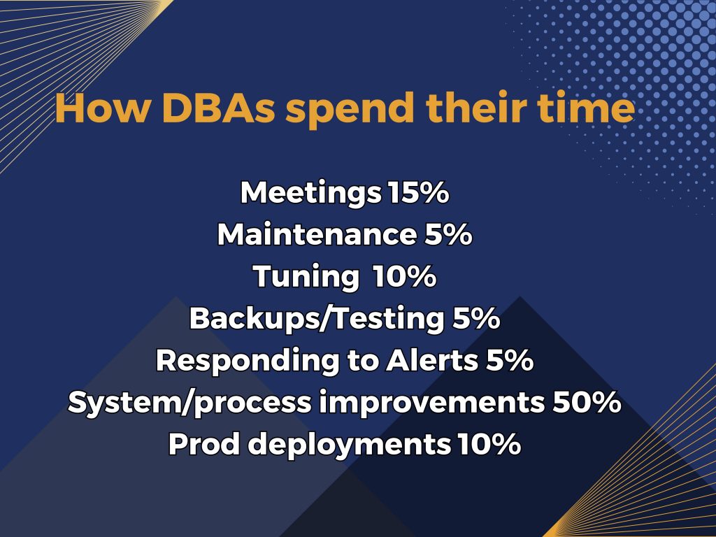 How to maximize efficiency of Database Administration teams